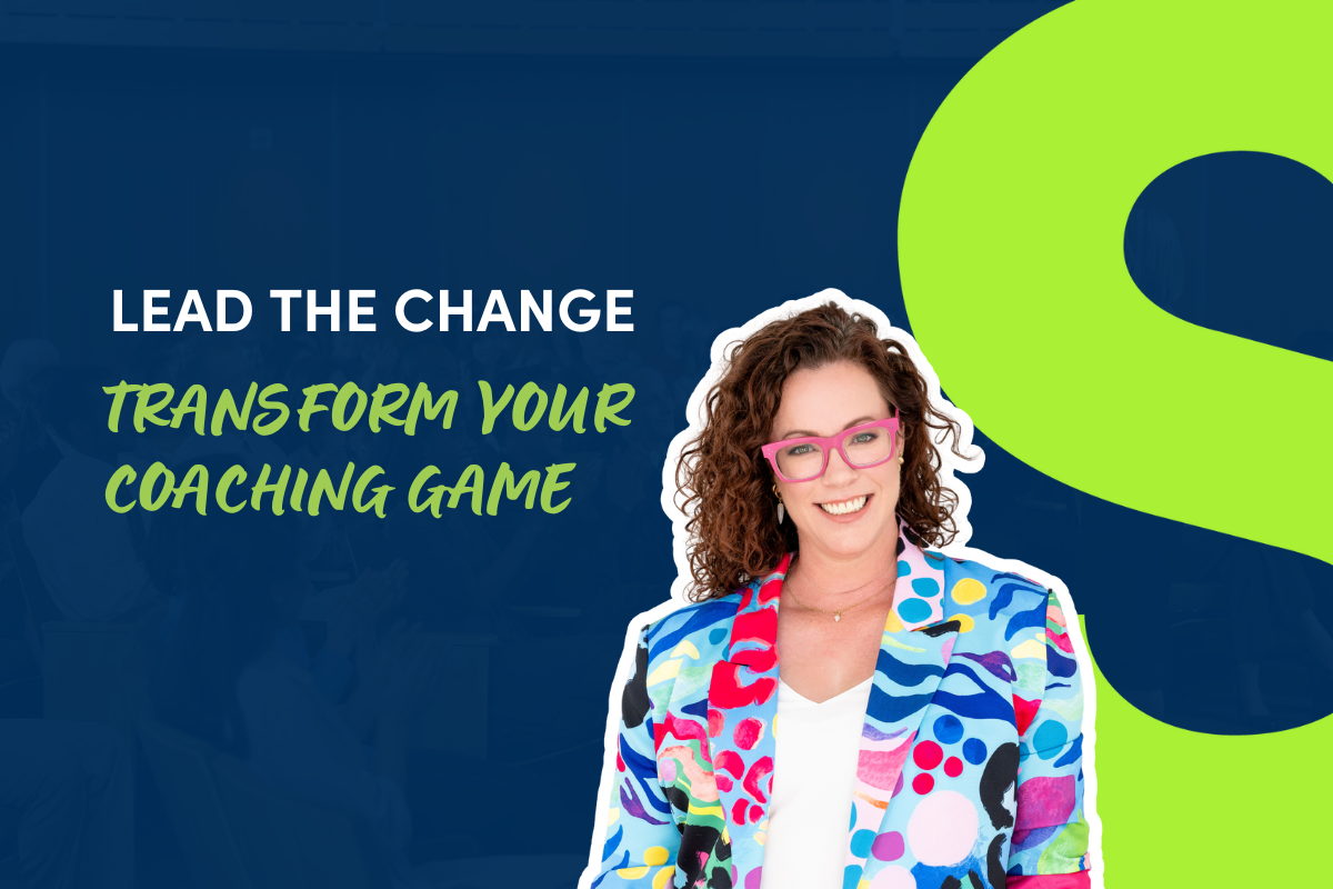 Lead The Change Transform Your Coaching Game Sentis